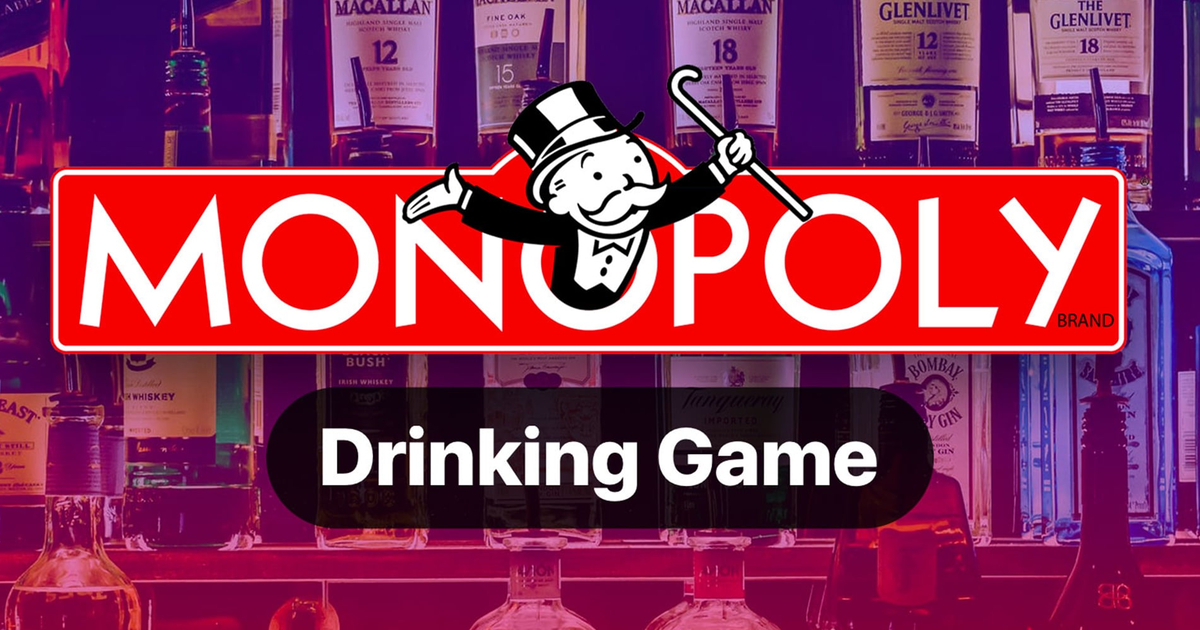 An Ultimate "Monopoly" Drinking Game Guide