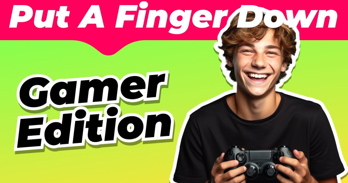 Put A Finger Down | GAMING Edition 🤓🎮