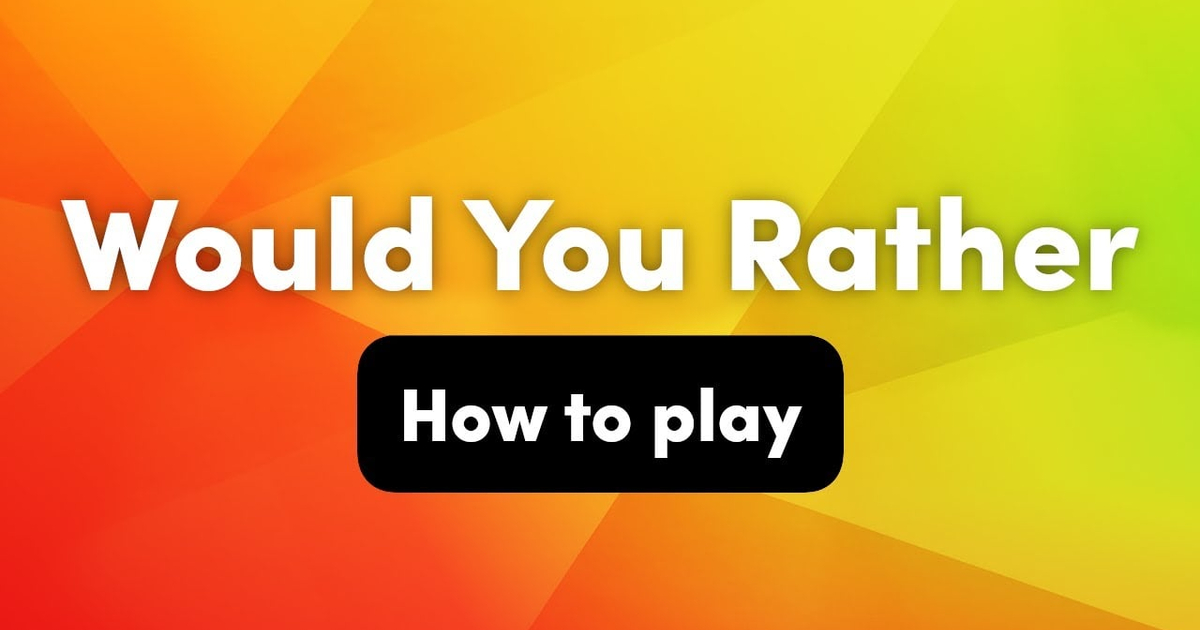 How To Play: Would You Rather – Interactive Party Game